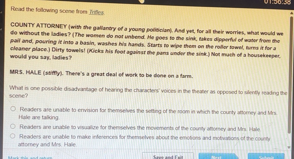 Gelöst:1.50:36 Read the following scene from Trifles. COUNTY ATTORNEY ...