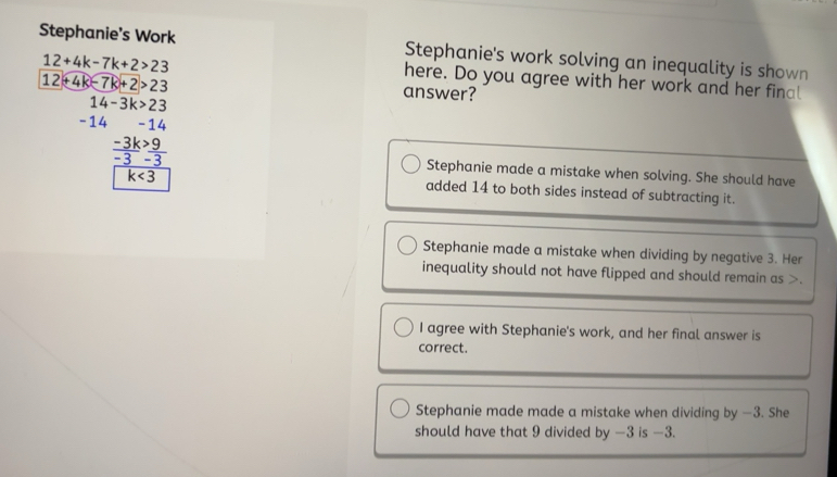 Solved: Stephanie's Work Stephanie's work solving an inequality is ...