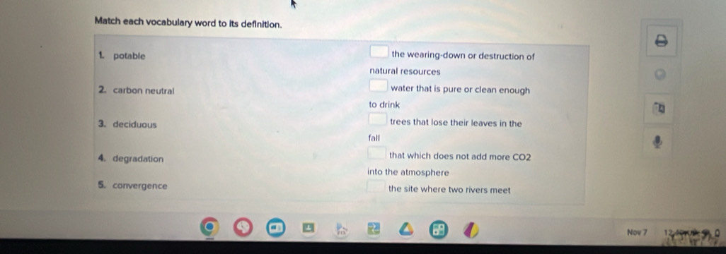 Solved: Match each vocabulary word to its definition. 1. potable the ...