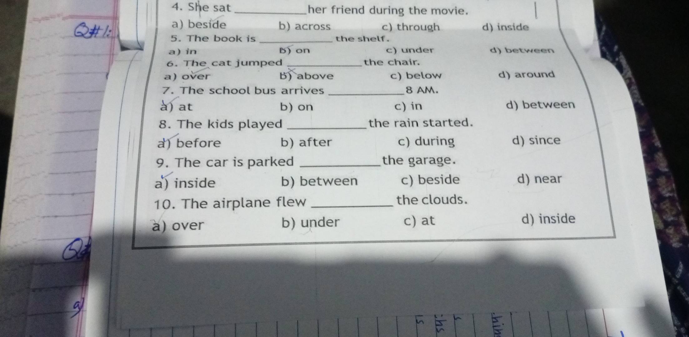 Solved: She sat _her friend during the movie. a) beside b) across c ...