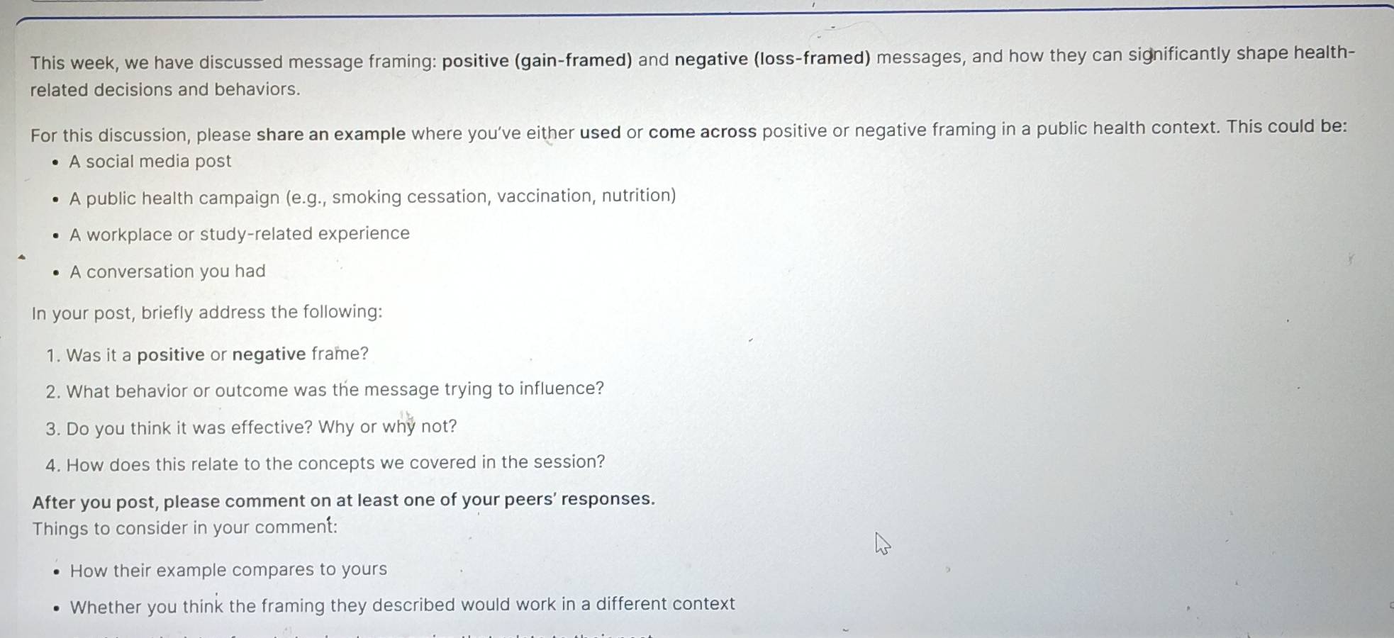 Solved: This week, we have discussed message framing: positive (gain ...