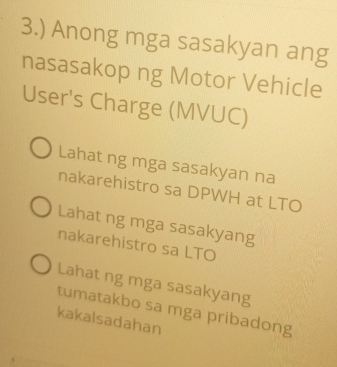 Solved: 3.) Anong mga sasakyan ang nasasakop ng Motor Vehicle User's ...