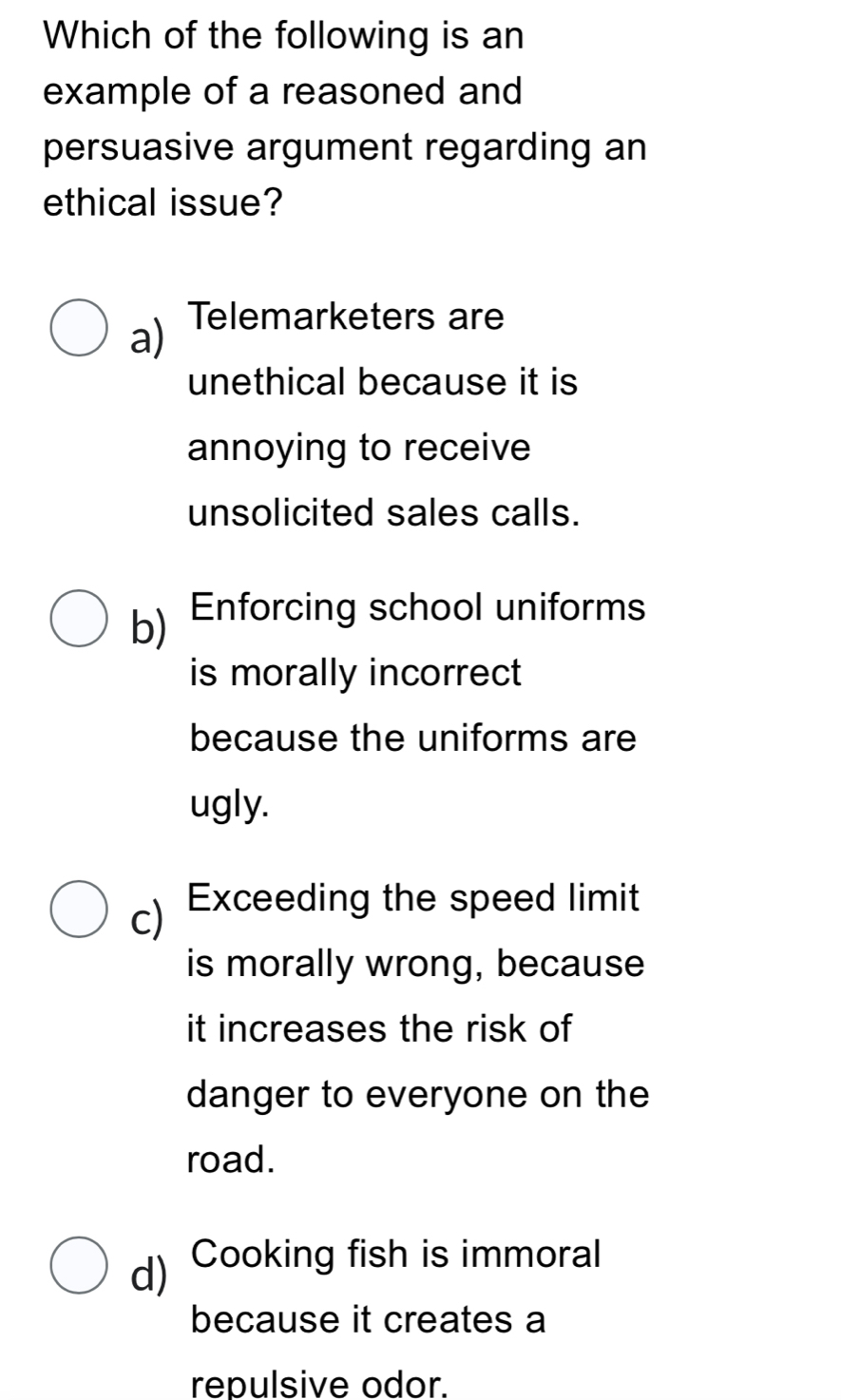Solved: Which of the following is an example of a reasoned and ...