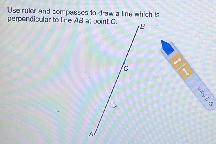 Solved: Use ruler and compasses to draw a line which is perpendicular to line AB a 1 [Math]