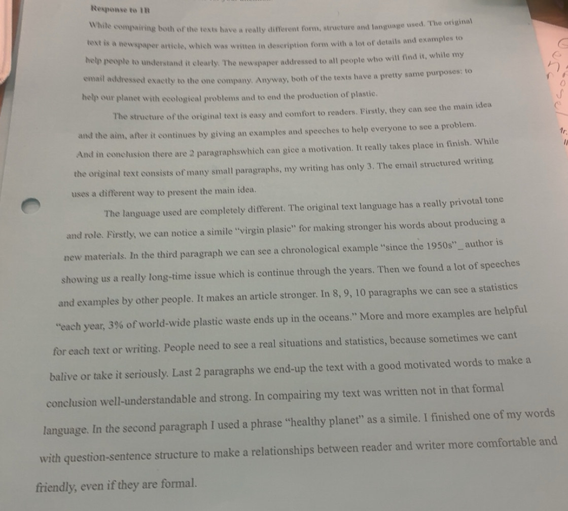 Gelöst:Response to 1B While compairing both of the texts have a really ...