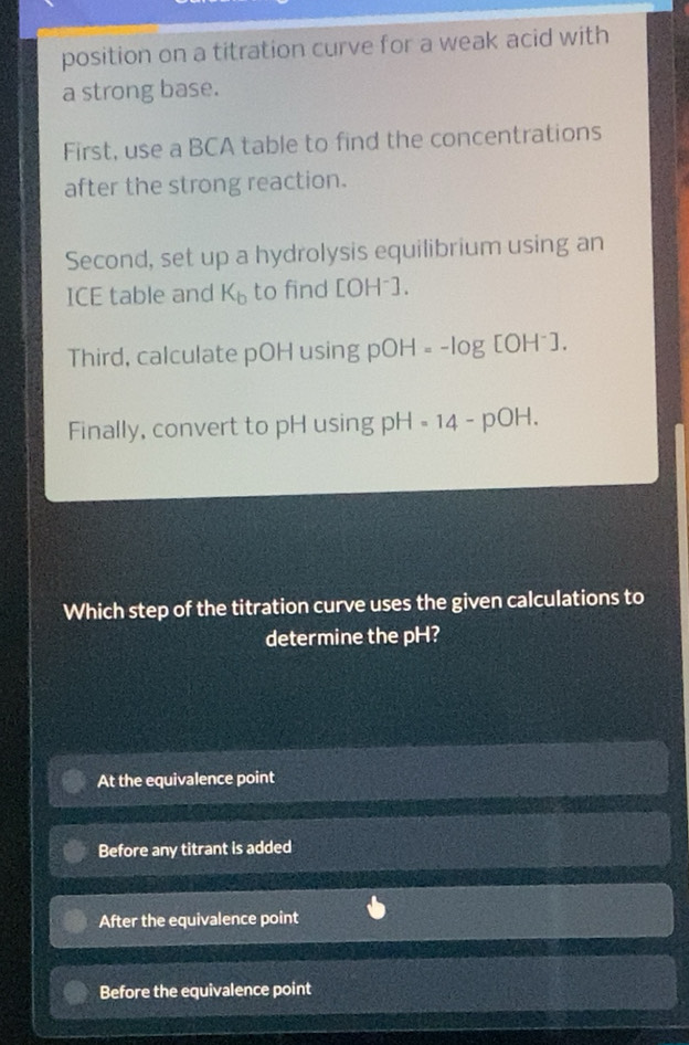 Gelöst:position on a titration curve for a weak acid with a strong base ...