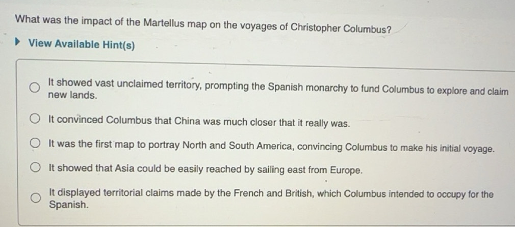 Solved: What was the impact of the Martellus map on the voyages of ...