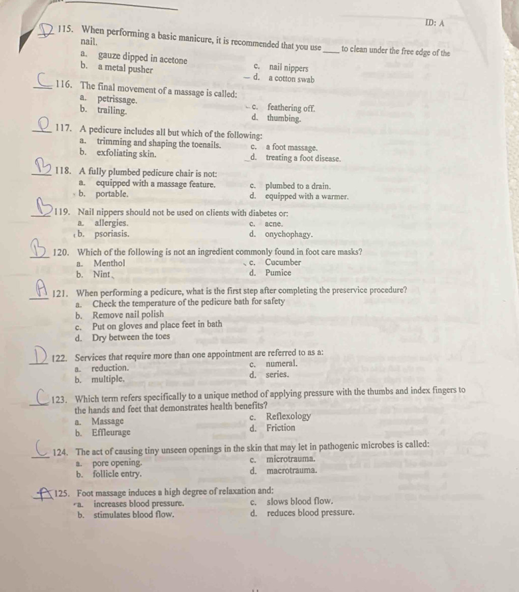 Solved: ID: A nail. _]15. When performing a basic manicure, it is ...