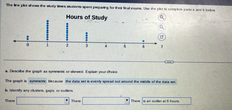 Solved: The line plot shows the study times students spent preparing ...