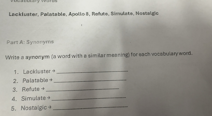 Solved: ocabutary worus Lackluster, Palatable, Apollo 8, Refute ...