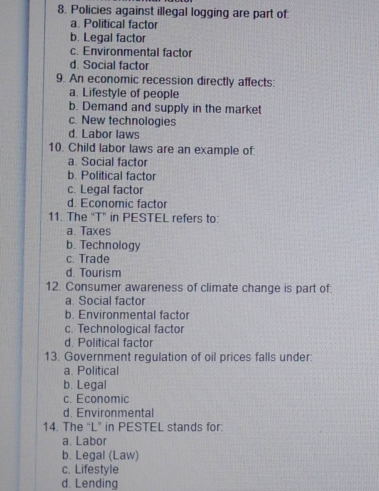 Solved: Policies against illegal logging are part of. a. Political ...