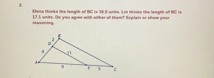 Solved: Elena thinks the length of BC is 16.5 units. Lin thinks the ...