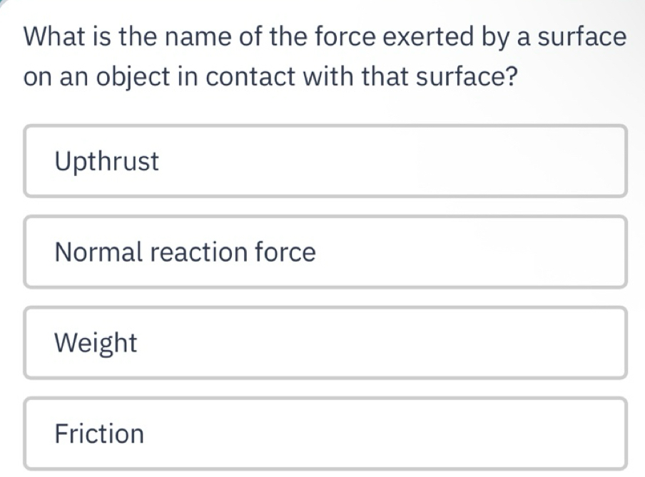 Solved: What is the name of the force exerted by a surface on an object ...