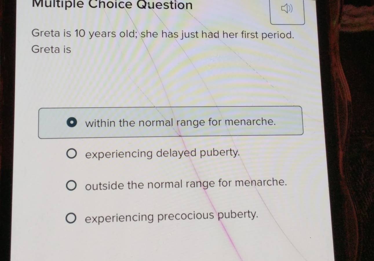Solved: Question Greta is 10 years old; she has just had her first ...