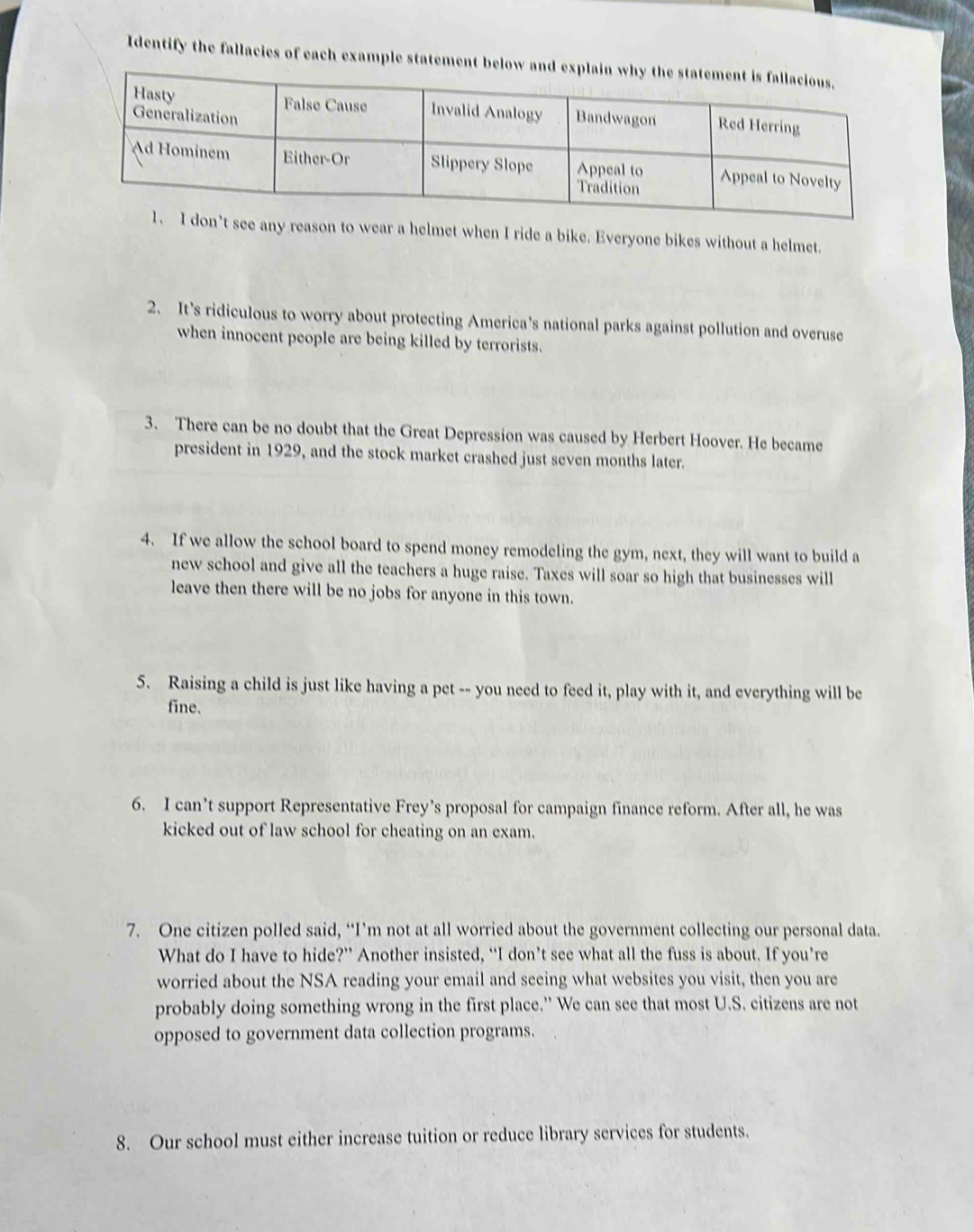 Solved: Identify the fallacies of each example statement below an ...