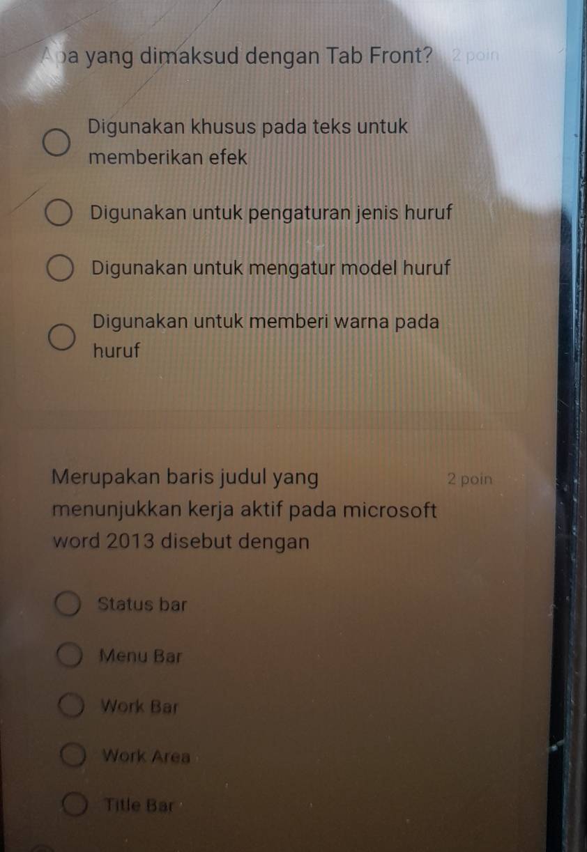 Telah dijawab:Apa yang dimaksud dengan Tab Front? 2 poin Digunakan ...