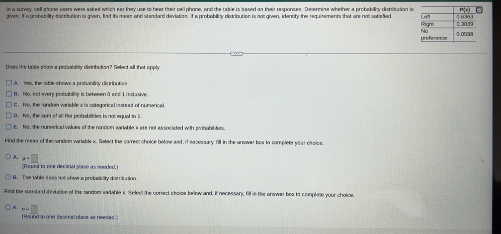Solved: In a survey, cell phone users were asked which ear they use to ...