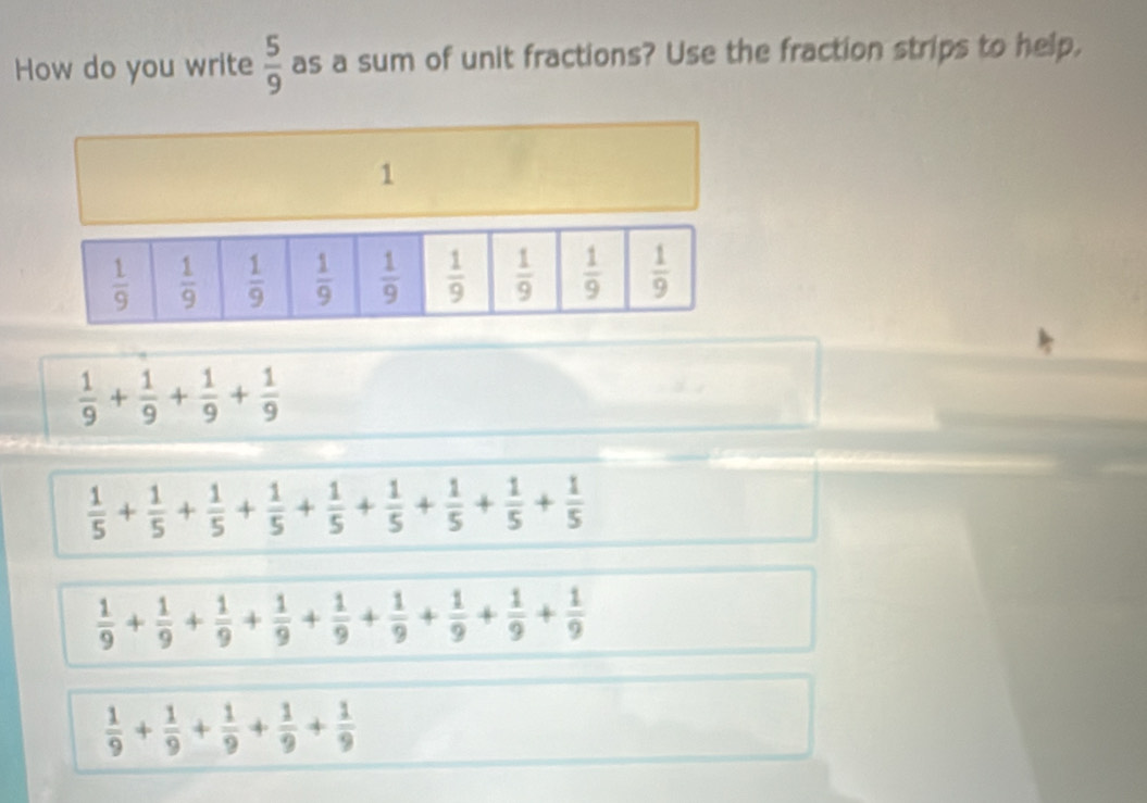 Solved: How do you write 5/9 as a sum of unit fractions? Use the ...