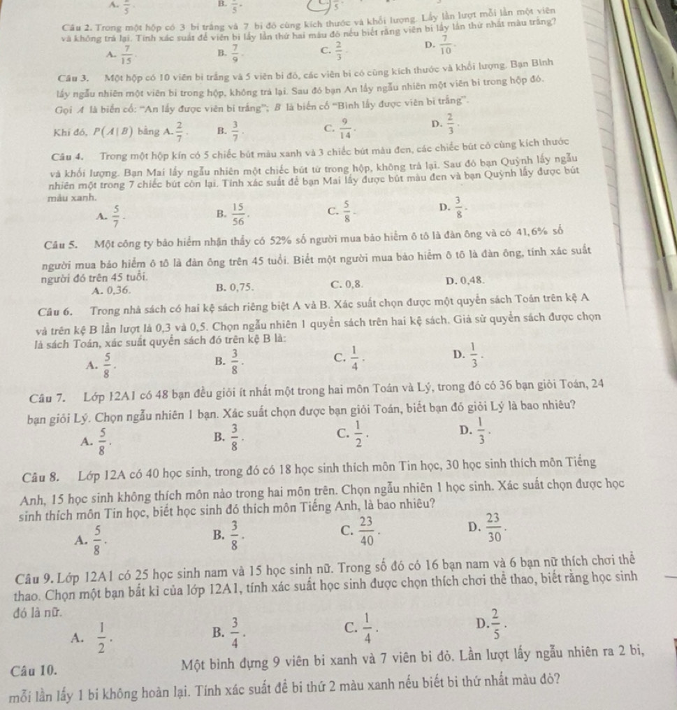 Giải quyết:B. A. frac 5· frac 5· frac 5 Câu 2. Trong một hộp có 3 bi ...