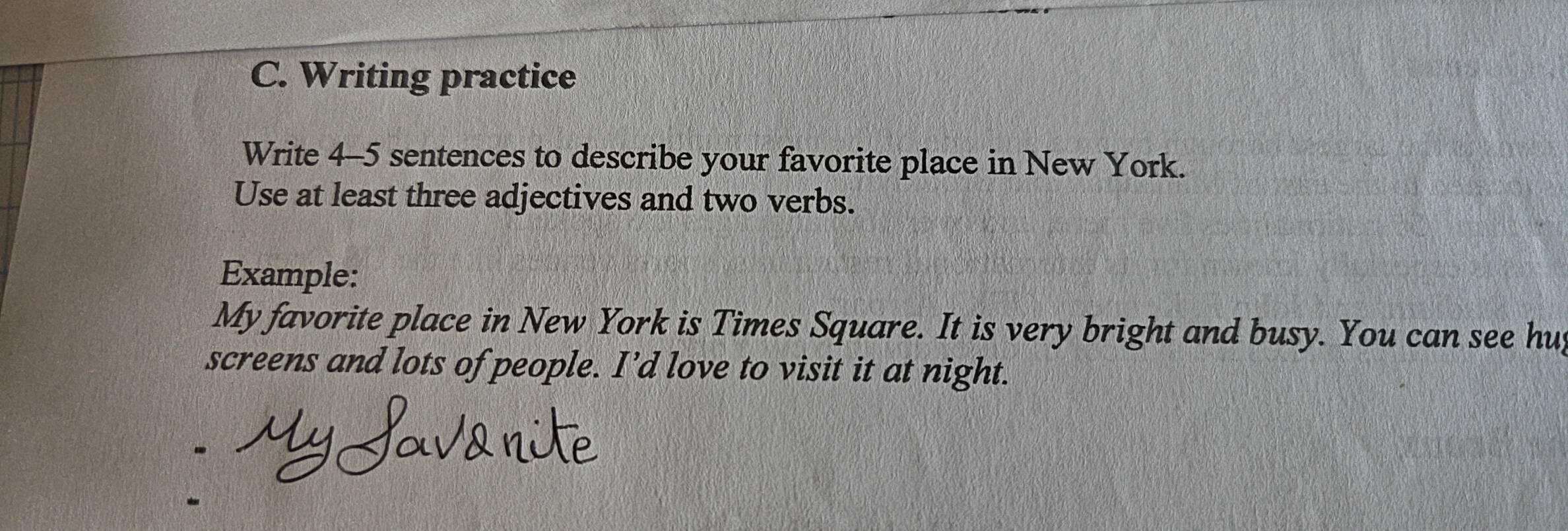 Résolu :Writing practice Write 4-5 sentences to describe your favorite ...