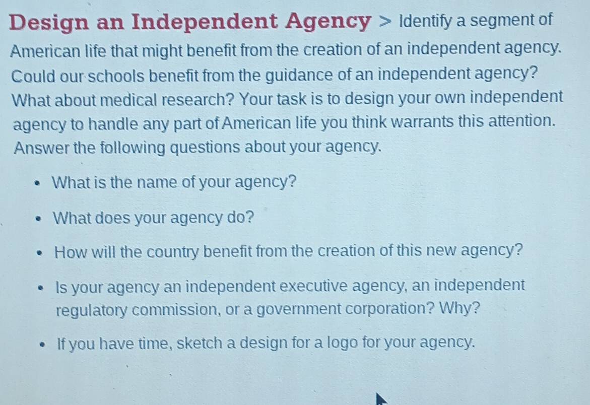 Solved: Design an Independent Agency > ldentify a segment of American ...