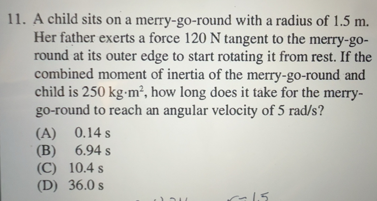 Solved: A child sits on a merry-go-round with a radius of 1.5 m. Her ...