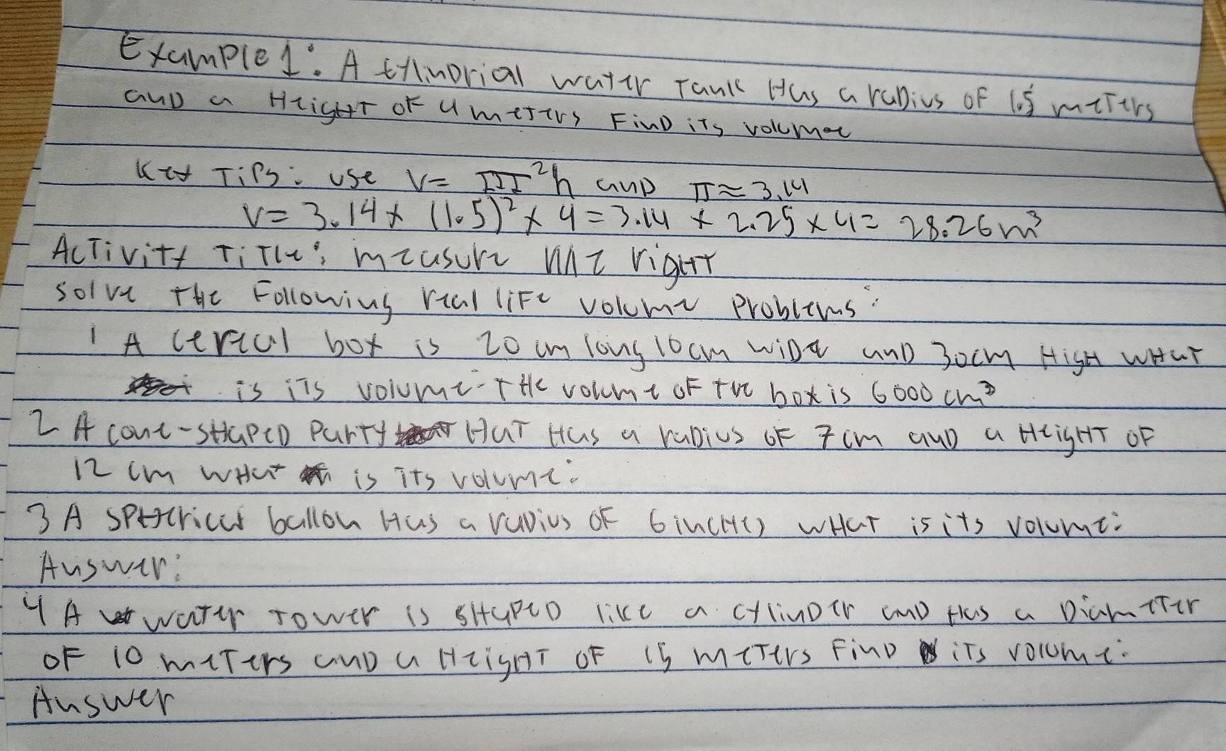 Solved: Example1. A tlnorial water Tank Has a rabius of 13 miTtrs aND a ...