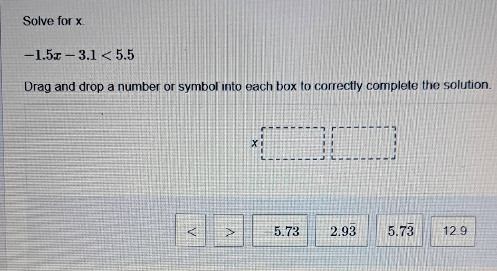 Solved: Solve for x. -1.5x-3.1