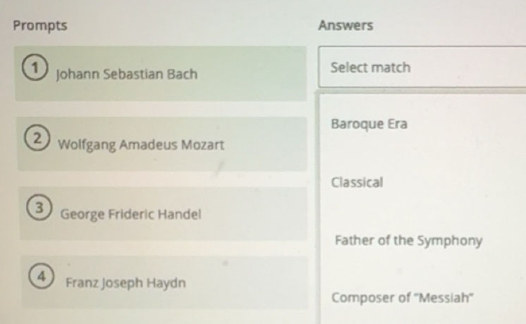 Solved: Prompts Answers 1 Johann Sebastian Bach Select match Baroque ...