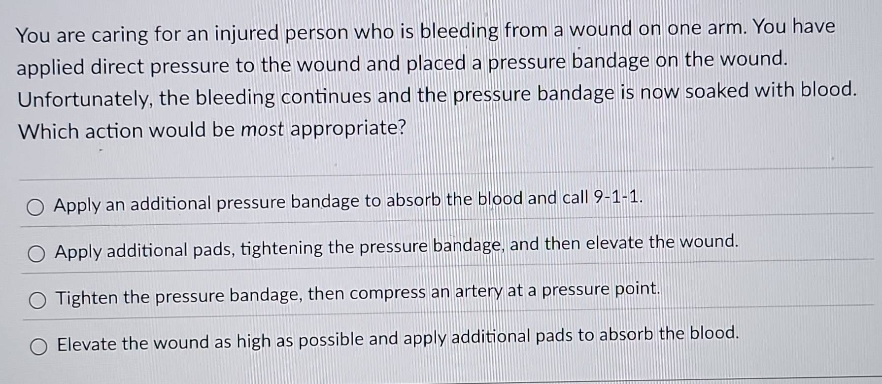 Solved: You are caring for an injured person who is bleeding from a ...