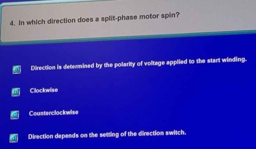 Solved: In which direction does a split-phase motor spin? a Direction ...