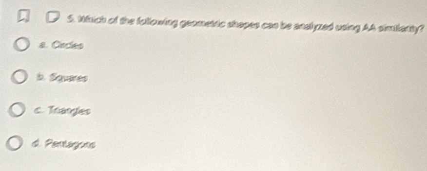 Solved: Minch of the falloning geomette shopes can be easlyzed using AA ...