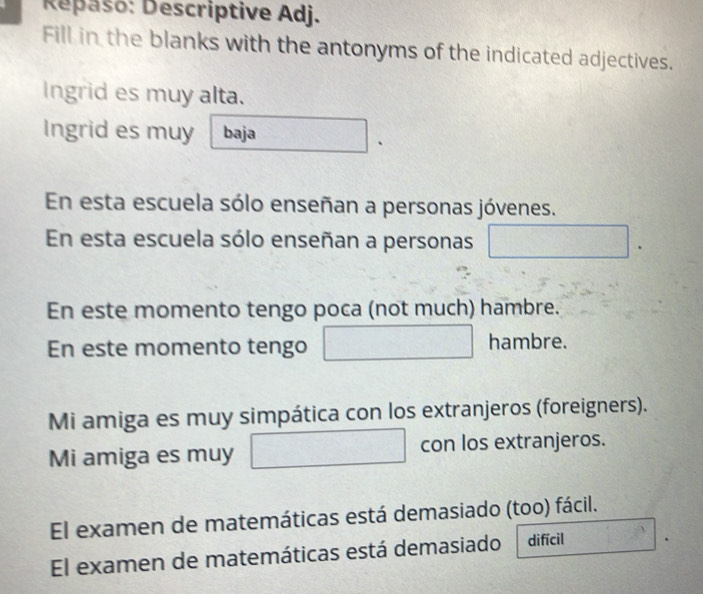 Solved: Repaso: Descriptive Adj. Fill in the blanks with the antonyms ...