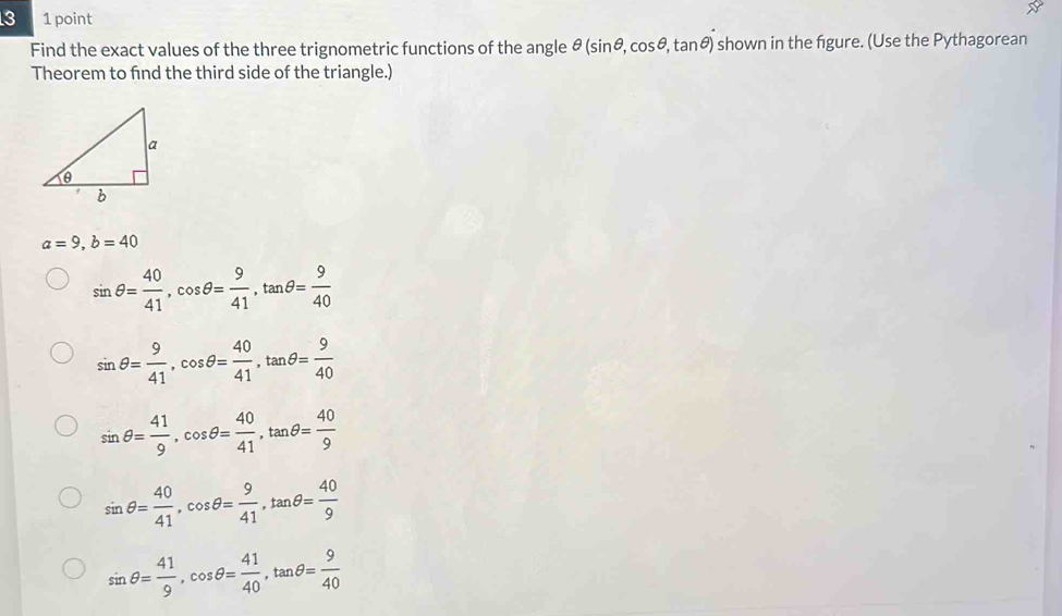 Solved: 3 1 point Find the exact values of the three trignometric ...