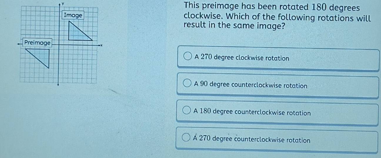 Solved: This preimage has been rotated 180 degrees Image clockwise ...