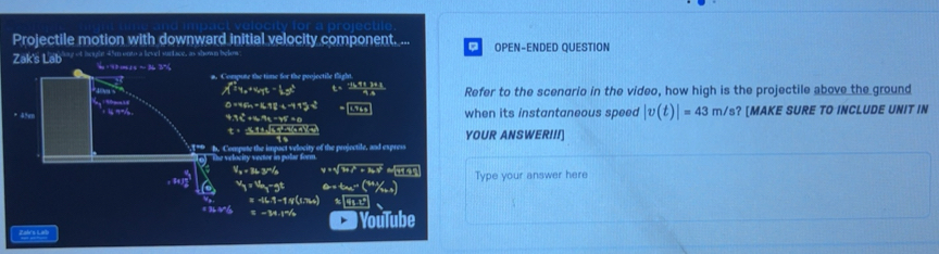 Solved: Projectile motion with downward initial velocity component ...