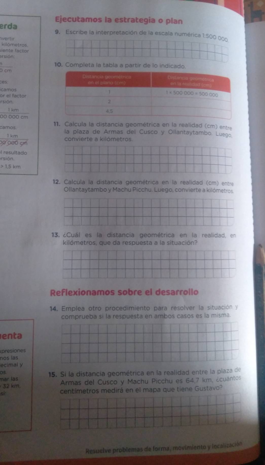 Resuelto:Ejecutamos la estrategia o plan erda 9. Escribe la ...