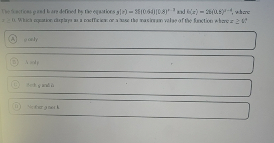 Solved: The functions g and h are defined by the equations g(x)=25(0.64 ...
