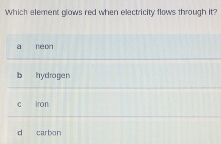 Solved: Which element glows red when electricity flows through it? a ...