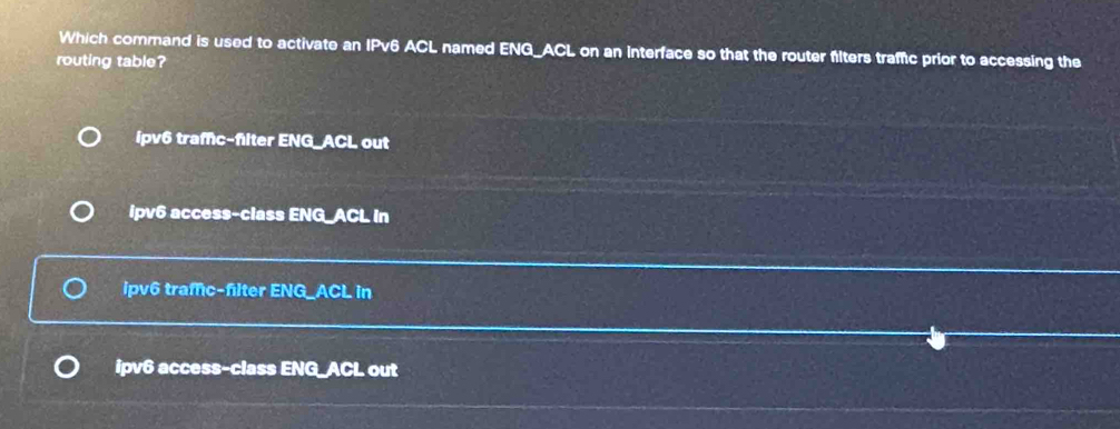 Solved: Which command is used to activate an IPv6 ACL named ENG_ACL on ...