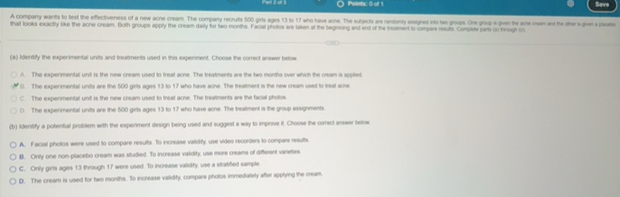 Solved: A company wants to test the effectiveness of a new acne cream ...