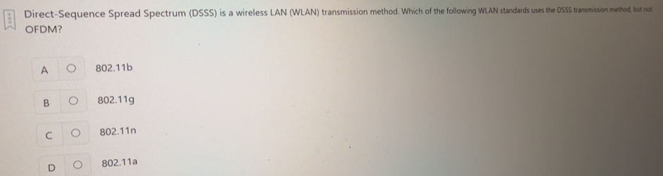Solved: Direct-Sequence Spread Spectrum (DSSS) is a wireless LAN (WLAN ...