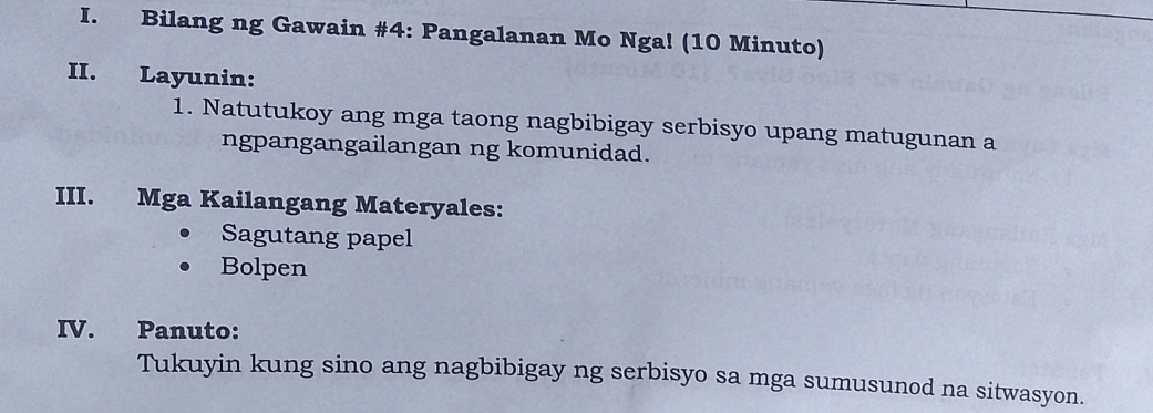Solved: Bilang ng Gawain #4: Pangalanan Mo Nga! (10 Minuto) II. Layunin: 1. Natutukoy ang mga ta ...