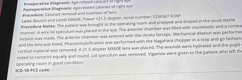 Solved: Preoperative Diagnosis: Age-related cataract of right eye ...