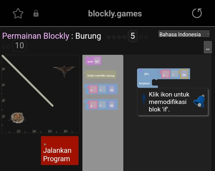 Telah dijawab:a blockly.games Permainan Blockly : Burung 5 Bahasa Indonesia 10 arah 90° 80 tidak ...