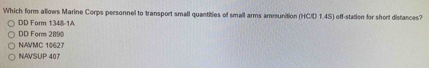 Solved: Which form allows Marine Corps personnel to transport small ...