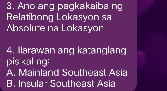 Solved: Ano ang pagkakaiba ng Relatibong Lokasyon sa Absolute na ...