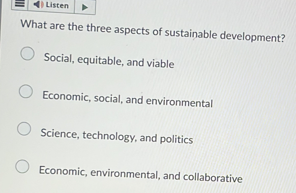 Solved: Listen What are the three aspects of sustainable development ...
