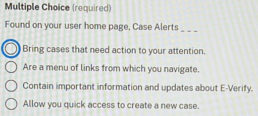 Solved: (required) Found on your user home page, Case Alerts_ Bring ...