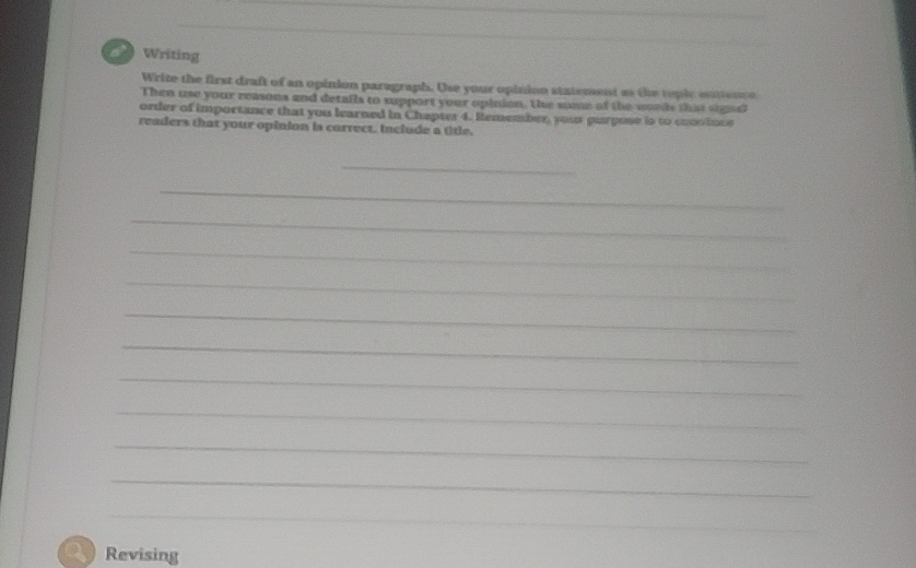 Solved: ) Writing Write the first draft of an opinion paragraph. Use ...